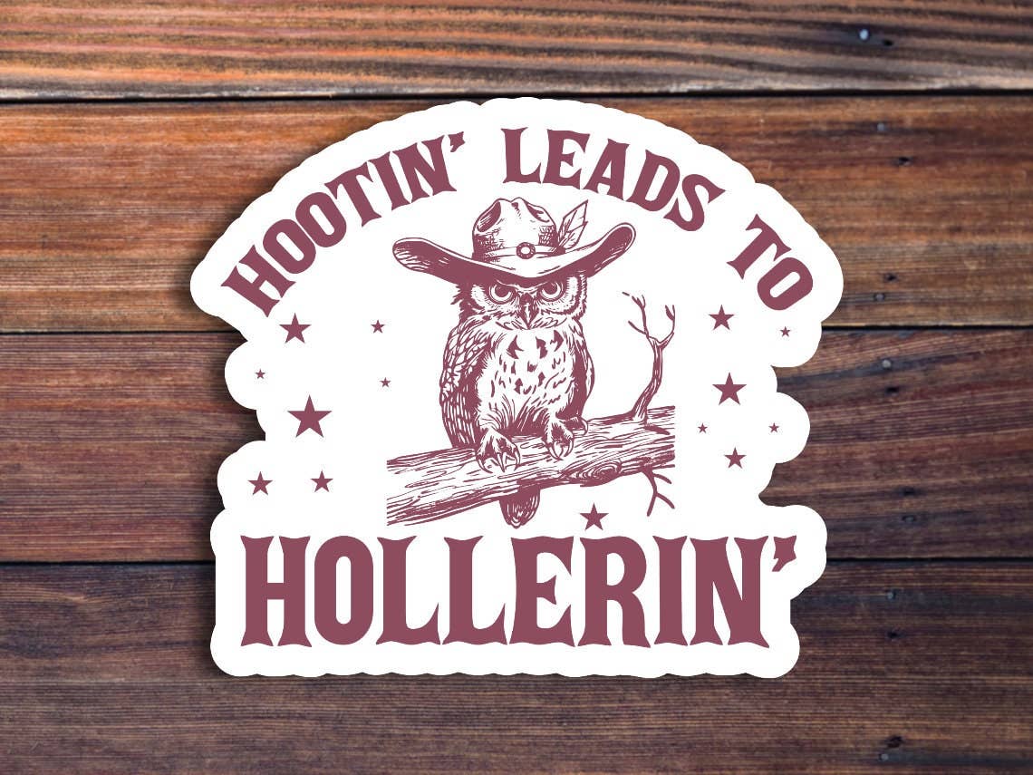 Sticker Horse - Hootin' Leads to Hollerin' Owl Sticker – Write Love
